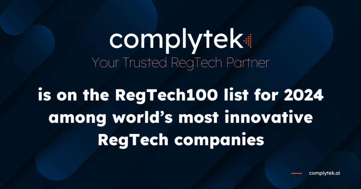 Η Complytek επιλέχθηκε από την περίφημη λίστα RegTech100 για το 2024 ως ...